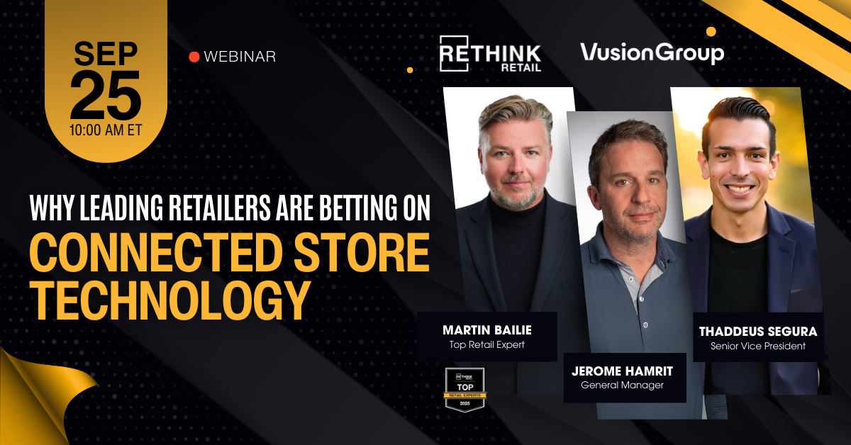 Transform Retail with Connected Stores - RETHINK Retail