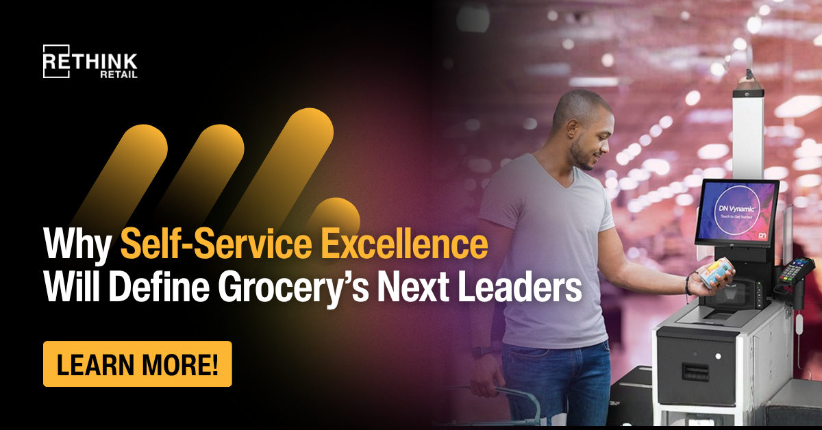 Why Self-Service Excellence Will Define Grocery’s Next Leaders ...