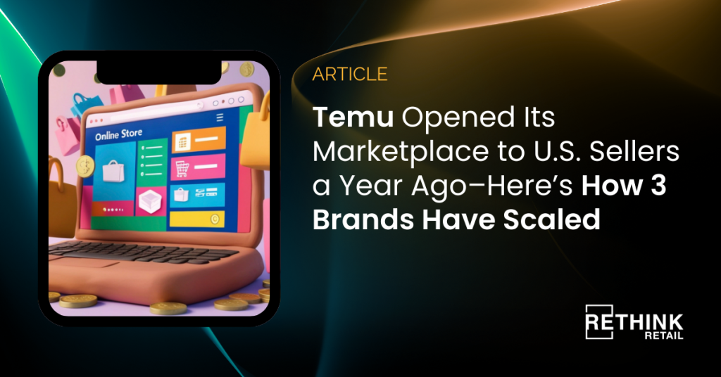 Temu Opened Its Marketplace to U.S. Sellers a Year Ago–Here’s How 3 ...